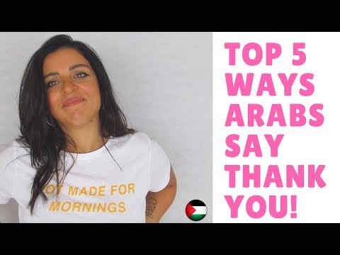 TOP 5 WAYS TO SAY THANK YOU IN ARABIC!