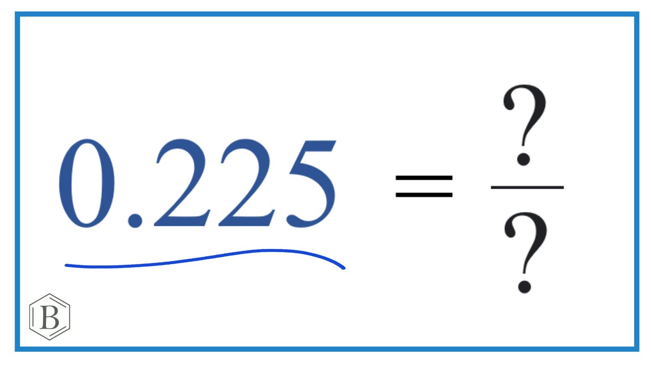 0.225 as a Fraction (simplified form)