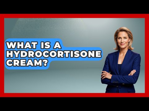What Is A Hydrocortisone Cream? - Pharmaceutical Insights