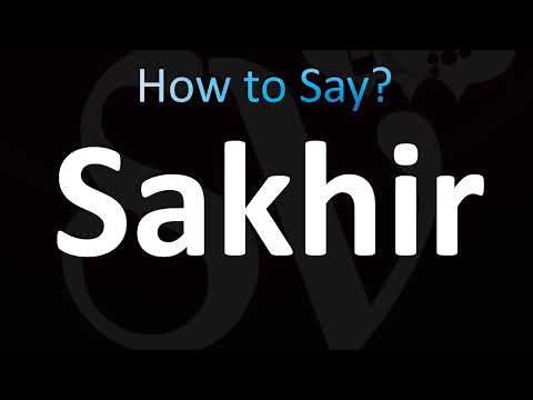 How to Pronounce Sakhir (CORRECTLY!)