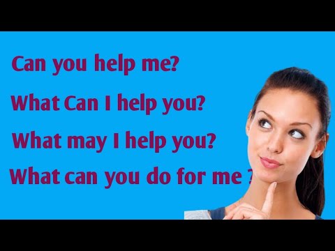 What can you do for me ka matlab||Can You help me ka matlab|What may I help you ka matlab