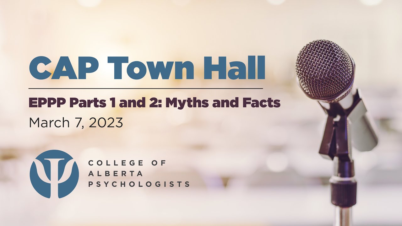 March 7, 2023 Town Hall EPPP Parts 1 and 2 - Myths and Facts