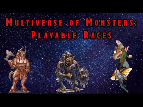 DND5e Multiverse of Monsters Playable Races