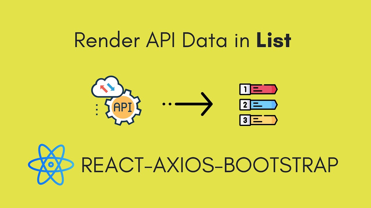 Rendering API Data in Lists | React | Axios | Bootstrap