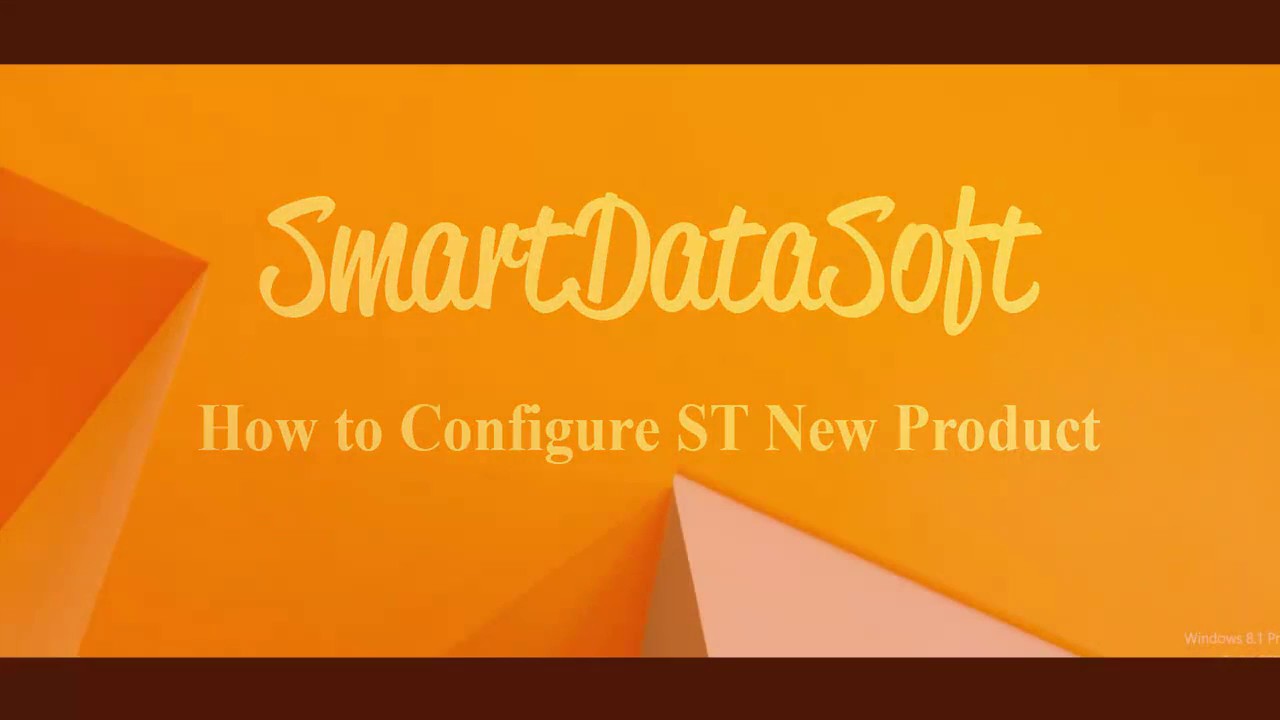 How to configure  ST New Product