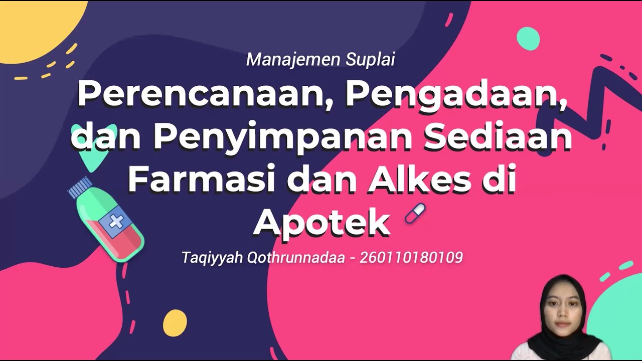 Perencanaan, Pengadaan, dan Penyimpanan Sediaan Farmasi dan Alat Kesehatan di Apotek
