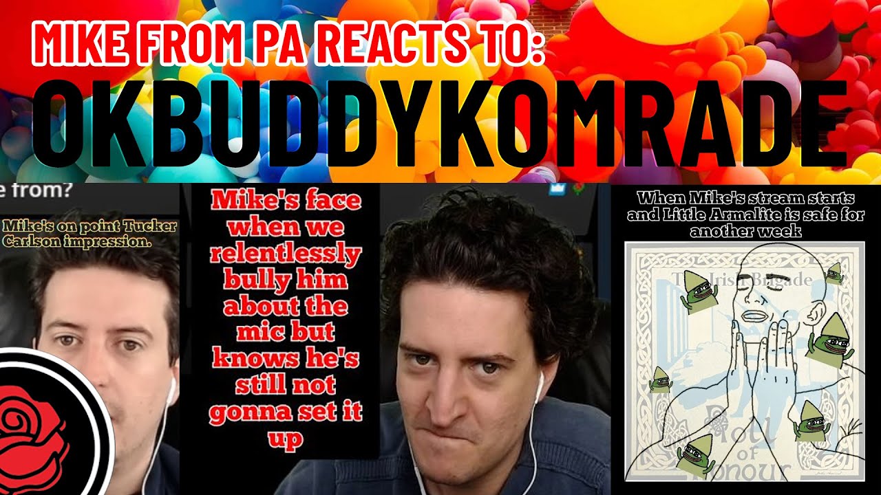 Mike Reacts To OKBuddyKomrade Reddit #1