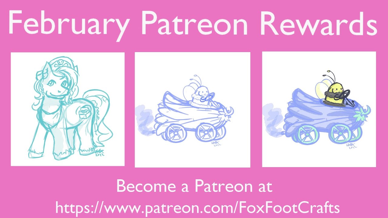 February Patreon Rewards