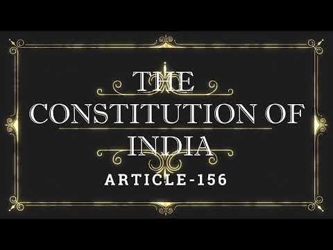 ARTICLE 156 | Listen and Share an article every day| THE CONSTITUTION OF INDIA, Part-VI