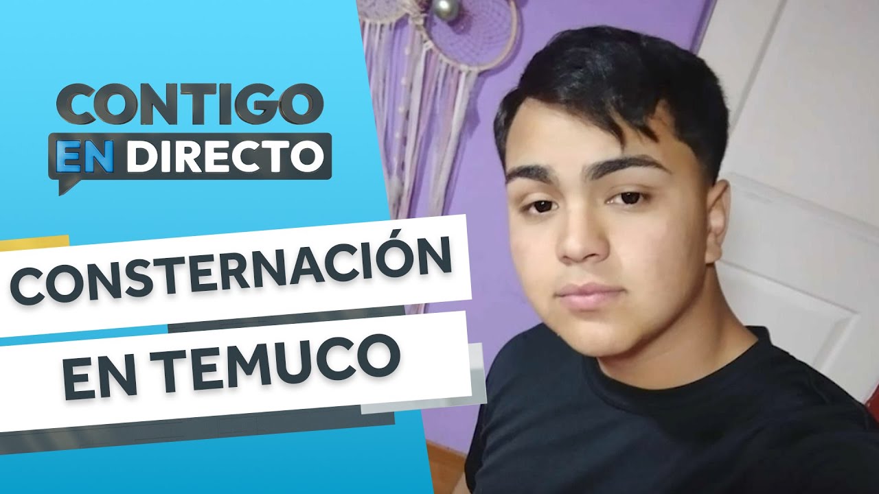 NUEVAS CLAVES: El caso de secuestro con homicidio de joven de 20 años en Temuco - Contigo En Directo