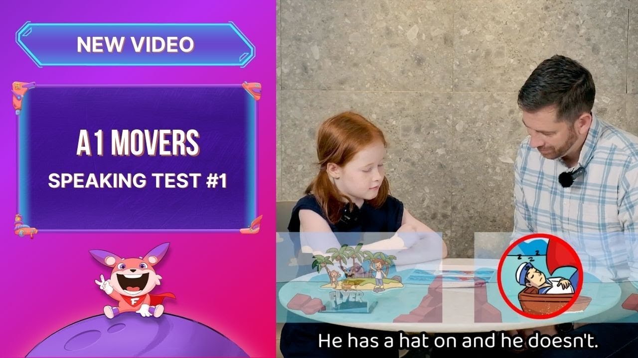 Movers Speaking Test 2026: Hướng dẫn đạt max 5 KHIÊN bài thi nói A1 Movers của Cambridge [Test #1]