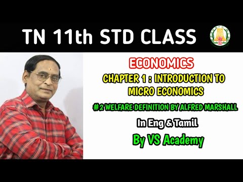 #2 XI ECONOMICS |TN MATRIC| WELFARE DEFINITION BY ALFRED MARSHALL | FEATURES & CRITICISM|VS ACADEMY|
