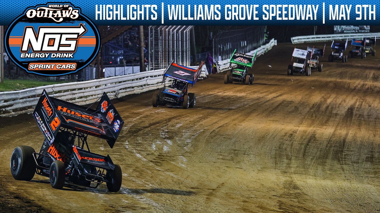 World of Outlaws NOS Energy Drink Sprint Cars | Williams Grove Speedway | May 9, 2026 | HIGHLIGHTS