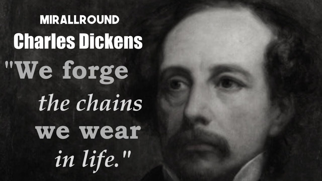 Top 35 Impressive Charles Dickens Quotes | Author Of Great Expectations