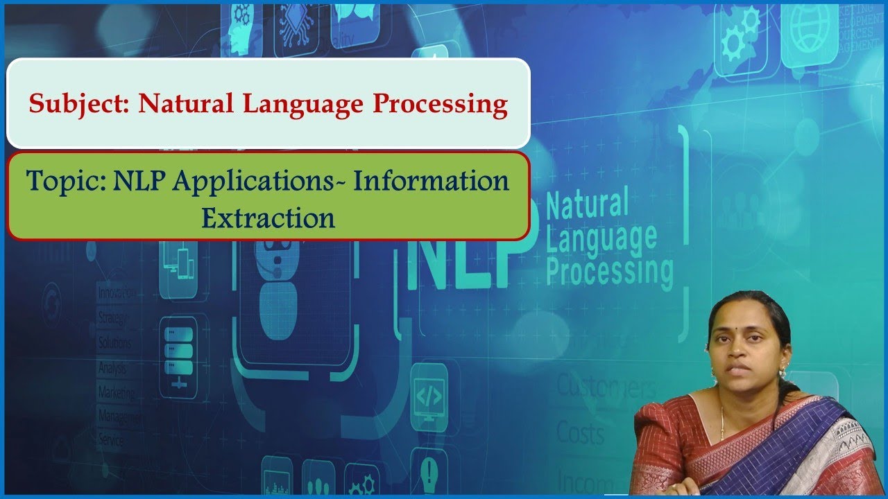 LEC27| Natural Language Processing | NLP Applications- Information Extraction by Mrs. P. Pavani
