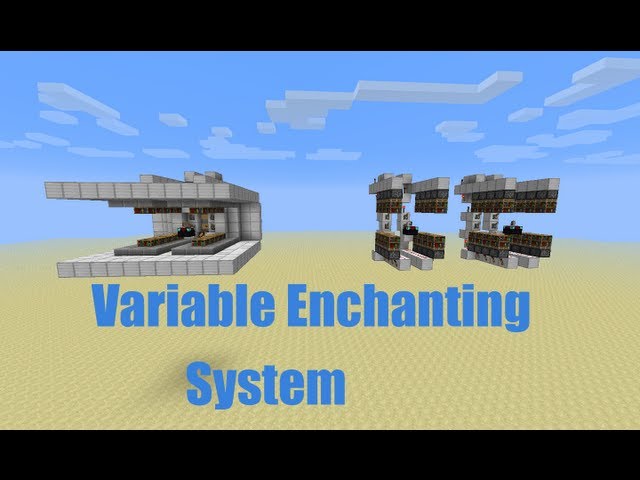 Variable Enchantment Setup for 1.4.2 Minecraft Map