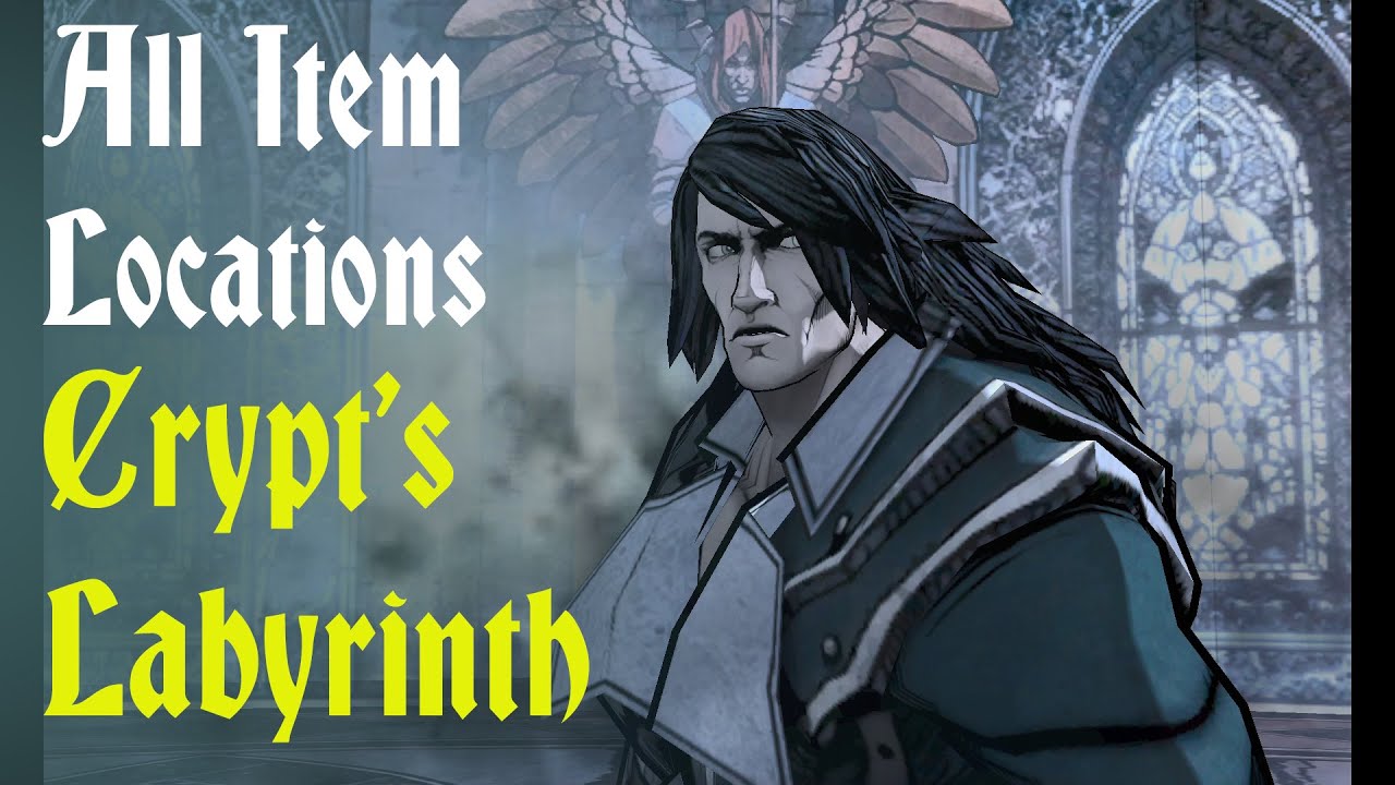 Castlevania Lords of Shadow Mirror of Fate - Item Locations Act 3 [ Crypts Labyrinth ]