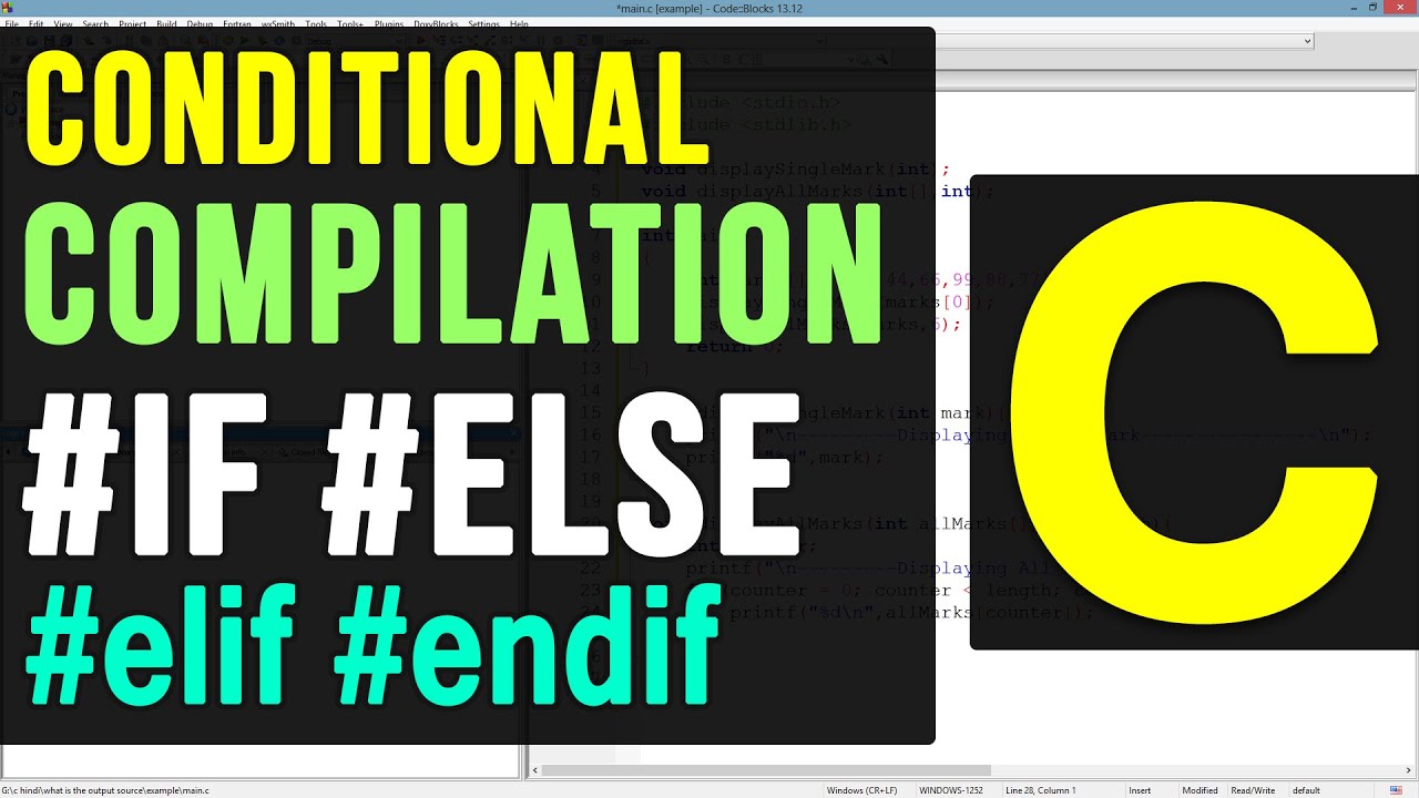 Conditional Compilation Macros if else elif endif in C Video Tutorial