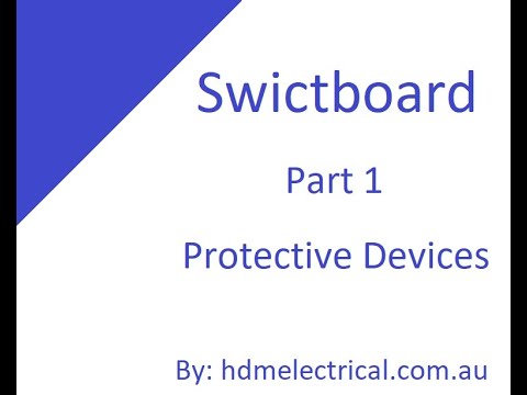 Switchboard - Part 1 - Protective devices
