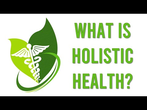What is Holistic Health?