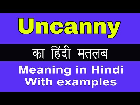 Uncanny Meaning in Hindi/Uncanny ka Matlab kya Hota hai