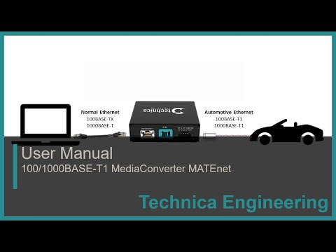 [Technica Engineering] 100/1000BASE-T1 MediaConverter MATEnet 사용자 매뉴얼 영상