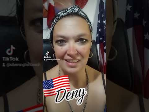 Pronunciation  Delay/Deny