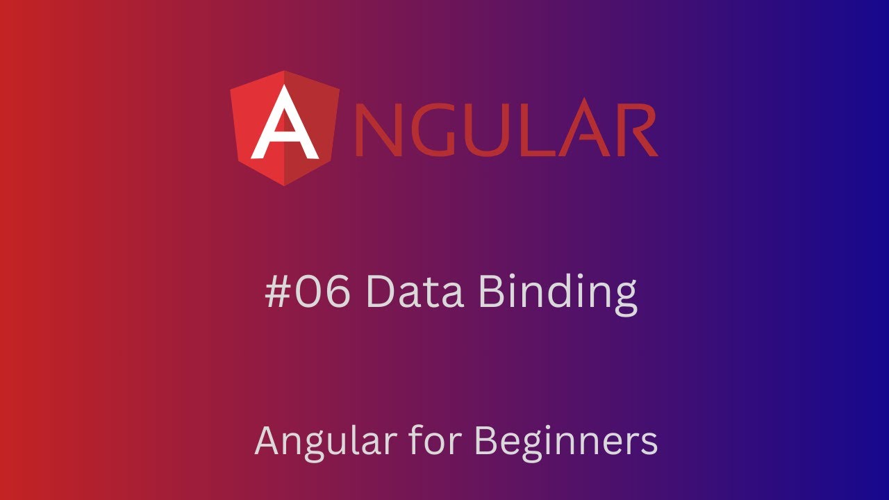 6- Data Binding | Angular tutorial for beginners