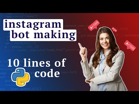 Instagram Bot creating in Python | Instagram bot created in python | #python #instagram #coding