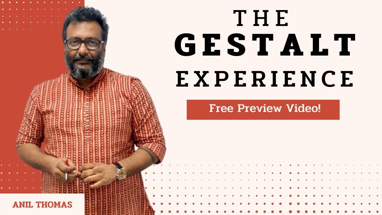 The Gestalt Experience