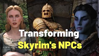 Transforming Skyrim's NPCs at Skyrim Special Edition Nexus - Mods and ...