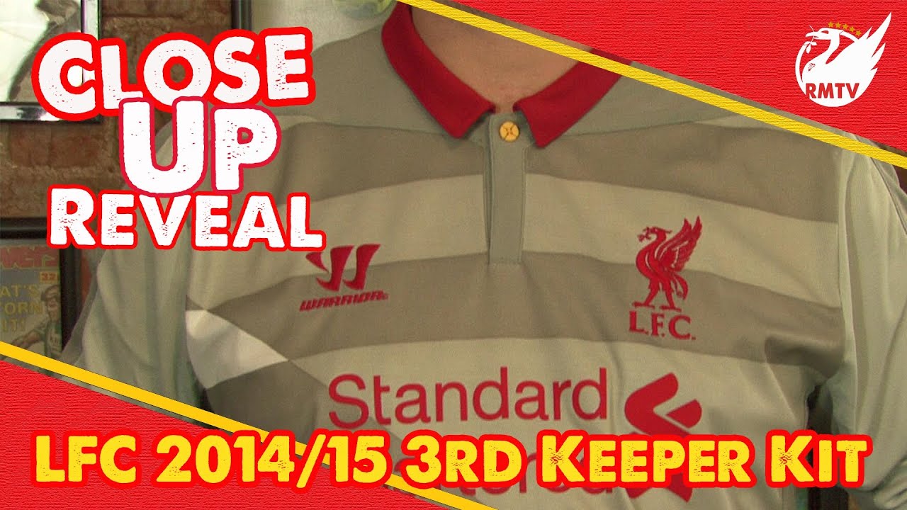 LFC 3rd Keeper Kit 2014/15 | Close Up Reveal