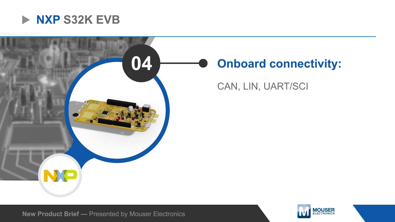NXP Semiconductors S32K EVB Evaluation Boards — New Product Brief | Mouser Electronics