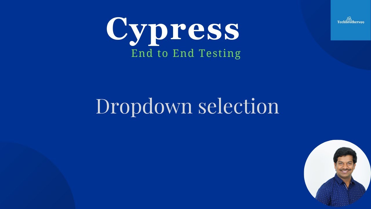 Cypress End To End Testing | How To Automate Dropdown Selection
