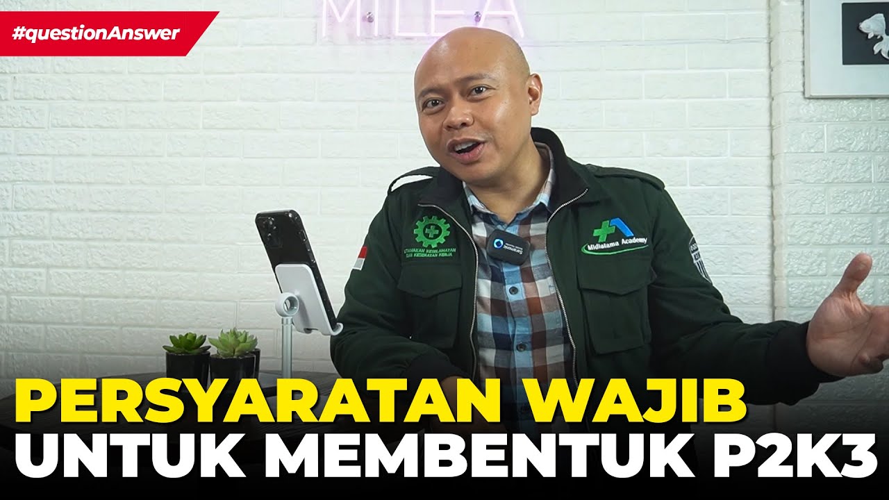 Syarat Pembuatan P2K3 yang harus kamu siapkan dari sekarang!
