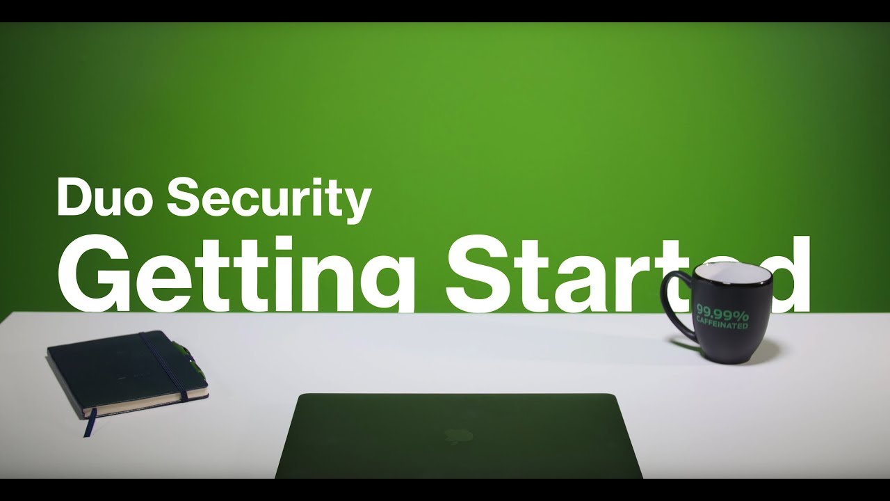 Getting Started with Duo Security (with voiceover)