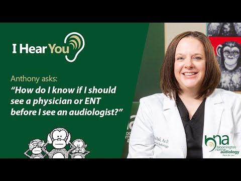 Should I See an ENT or an Audiologist? | I Hear You, Ep 90