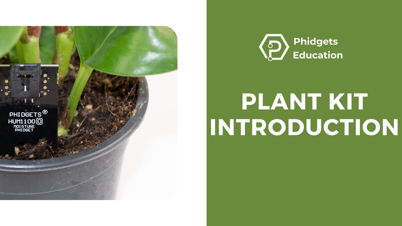 Webinar - Phidget Plant Kit Introduction (September 2, 2021)