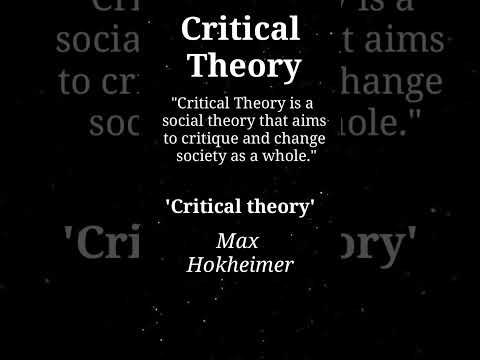 Define Critical Theory.