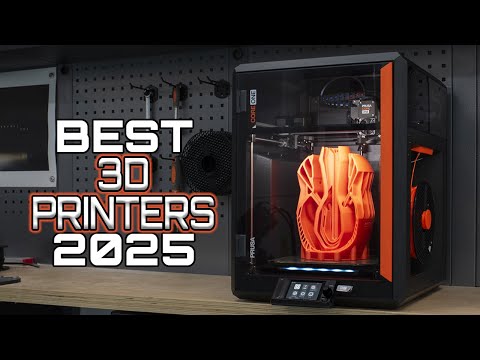 Best 3D Printers 2025 - Top 3D Printers Every Hobbyist Must Have!