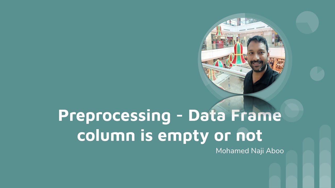 Check whether the data column is completely empty or not in data frame