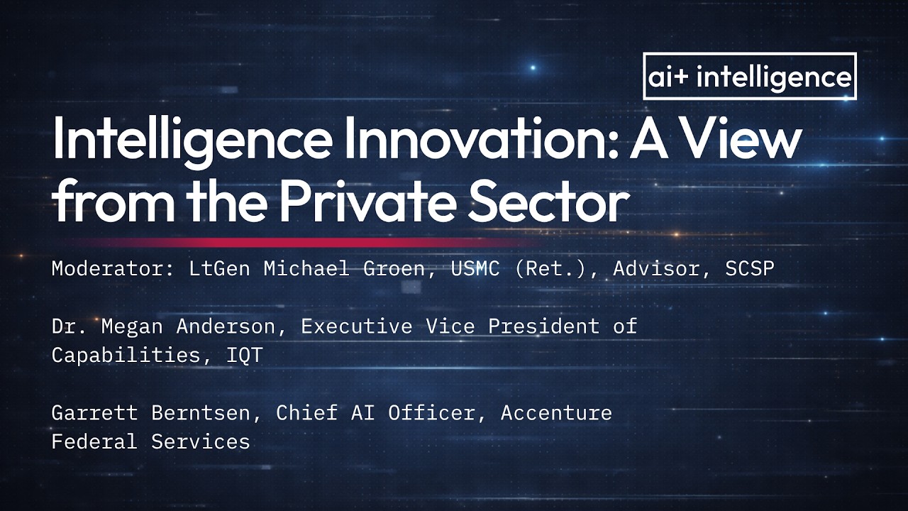 Panel: Intelligence Innovation: A View from the Private Sector