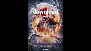 spider man no way home download link 2021||