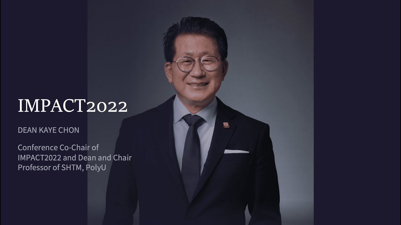 IMPACT2022 - Prof. Kaye Chon