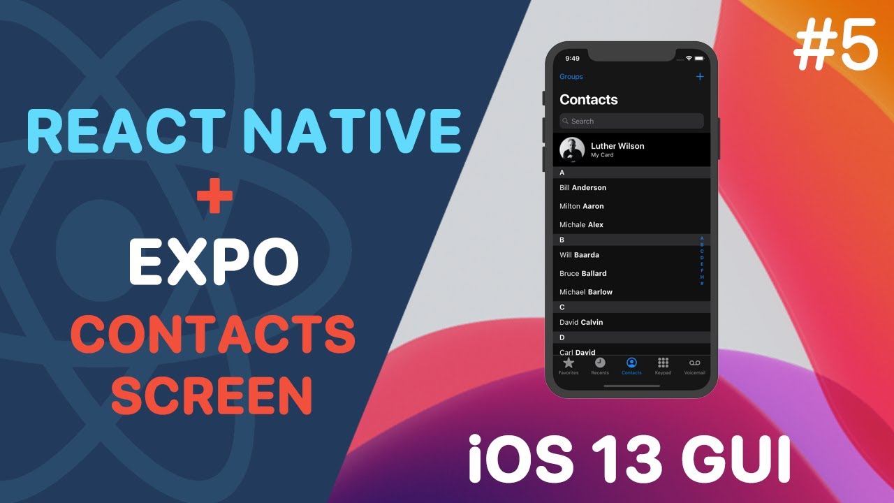 React Native Tutorial #5 - How to make a Contacts Screen using React Navigation v5 | iOS 13 GUI