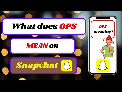 what does ops mean on snapchat|what is the meaning of ops