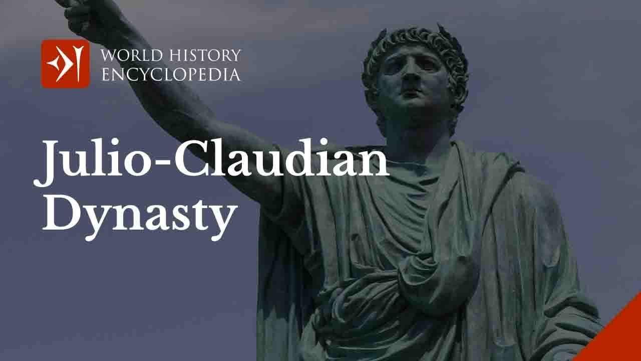 History of the Julio-Claudian Dynasty of the Roman Empire