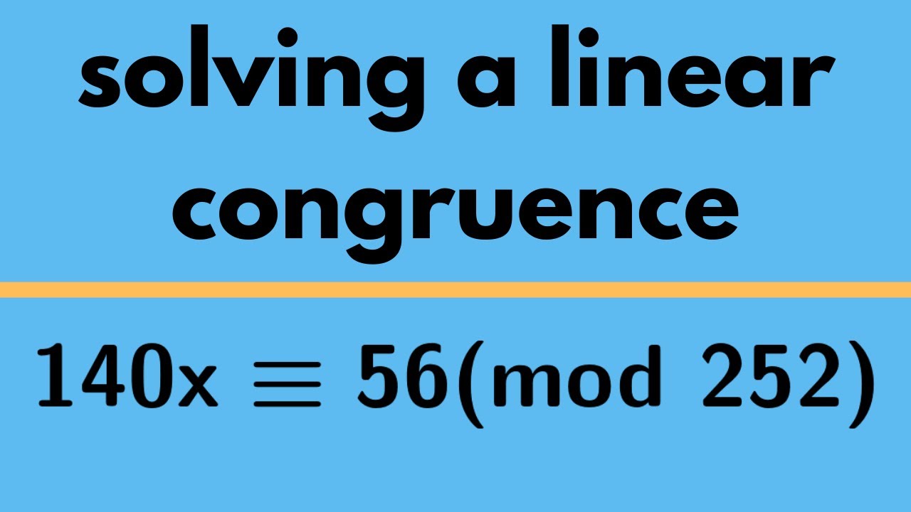 Number Theory | Linear Congruence Example 2
