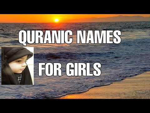 TOP 5 QURANIC NAMES FOR MUSLIM GIRLS
