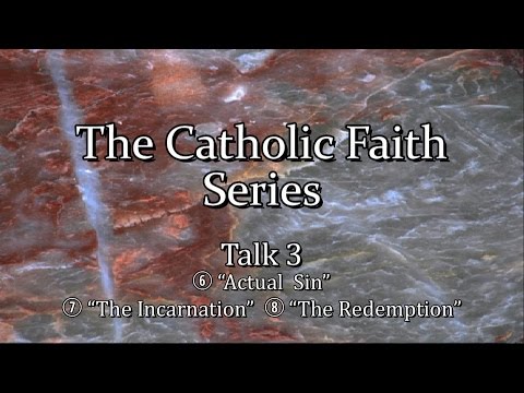 Talks on the Catholic Faith Series - Servants of the Holy Family